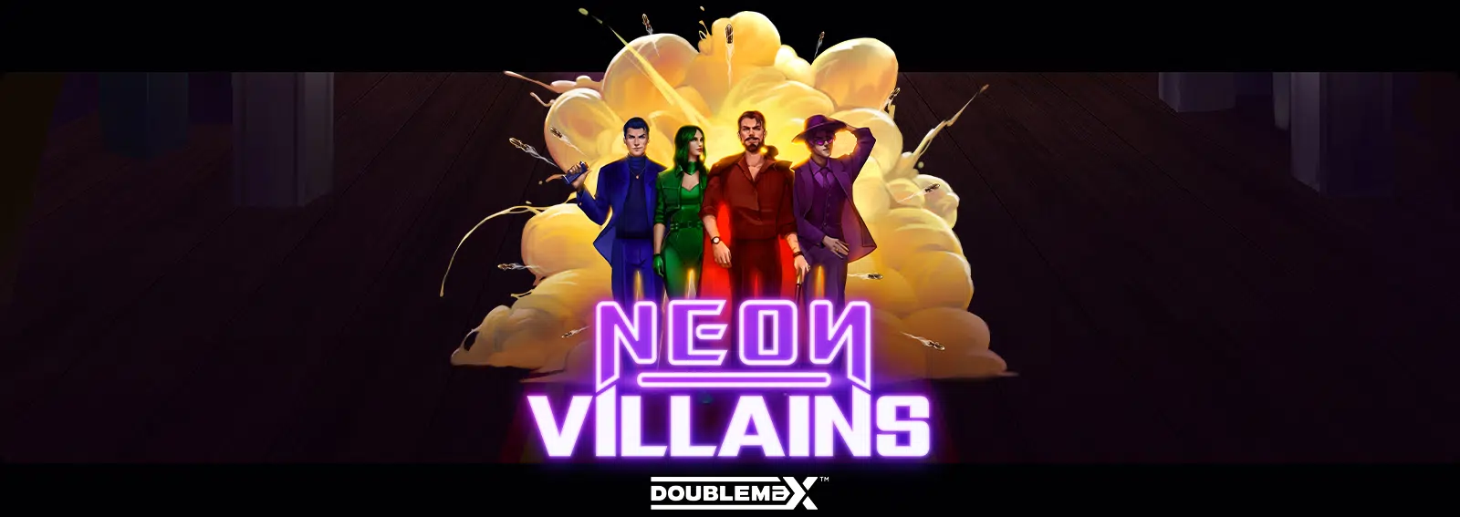 Neon Villains DoubleMax |Online Spiel|150 Freispiele ohne Einzahlung